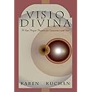 Amazon.com: Visio Divina: A New Practice of Prayer for Healing and ...