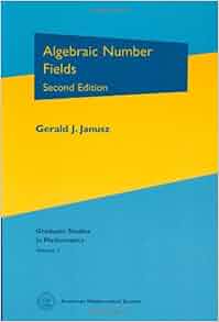 Amazon.com: Algebraic Number Fields (Graduate Studies in Mathematics ...