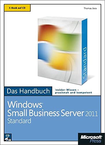 Microsoft Windows Small Business Server 2011 Standard - Das Handbuch ...