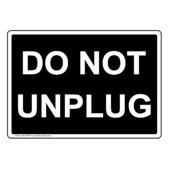 ComplianceSigns Vinyl Do Not Unplug Labels, 5 x 3.50 in. with English ...