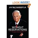 Without Reservations: How a Family Root Beer Stand Grew into a Global ...