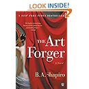 Amazon.com: The Art Forger: A Novel (9781616203160): B. A. Shapiro: Books