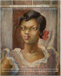 Ruth Starr Rose (1896-1965): Revelations of African American Life in ...