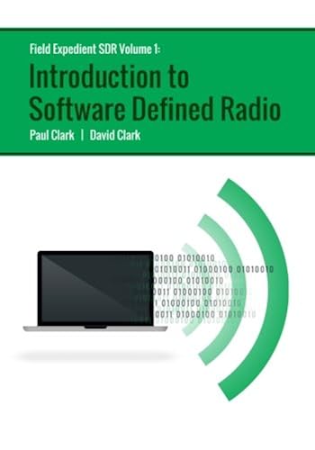 Field Expedient SDR: Introduction to Software Defined Radio (black and white version) in Kenya ...