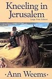 Kneeling in Bethlehem: Ann Weems: 9780664228880: Amazon.com: Books