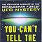 You Can't Tell the People: The Definitive Account of the Rendlesham ...