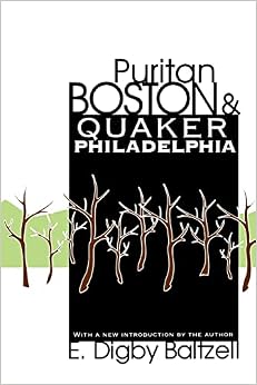 Amazon.com: Puritan Boston and Quaker Philadelphia: 9781560008309: E ...