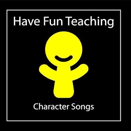 Have Fun Teaching - Character Songs - Amazon.com Music