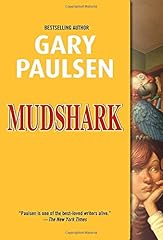Mudshark Book Review and Ratings by Kids - Gary Paulsen