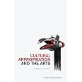Amazon.com: Cultural Appropriation and the Arts: 9781444332711: Young ...