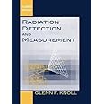 Radiation Detection and Measurement: Knoll, Glenn F.: 9780470131480 ...
