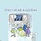 EEK! I Hear a Squeak: And the Scurrying of Little Feet: Carlson ...