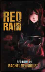 Red Rain: Newhouse, Rachel: 9781957432021: Amazon.com: Books