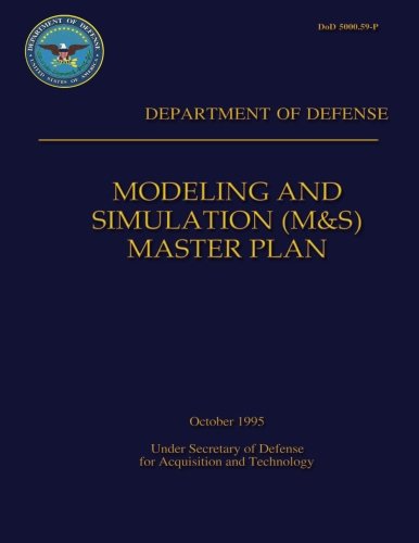 Modeling and Simulation (M&S) Master Plan: Department of Defense ...