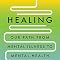 Healing: Our Path from Mental Illness to Mental Health: Insel MD ...