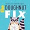 The Doughnut Fix (The Doughnut Fix, 1): Janowitz, Jessie: 9781492671480 ...