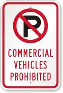 Amazon.com: Commercial Vehicles Prohibited (with No Parking Symbol ...