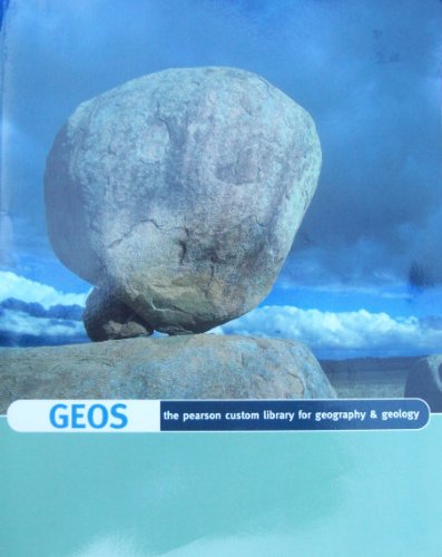 GEOS The Pearson Custom Library for Geography & Geology (Univ. of Texas ...