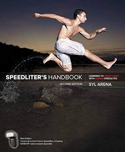 Amazon.com: Speedliter's Handbook: Learning to Craft Light With Canon ...