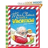 Mrs. Claus Takes A Vacation (Scholastic Bookshelf): Linas Alsenas ...
