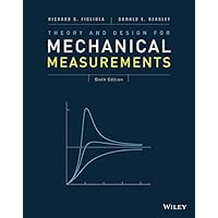Theory and Design for Mechanical Measurements: Figliola, Richard S., Beasley, Donald E ...