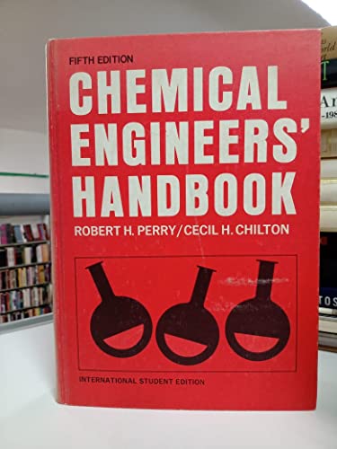 Chemical engineers' handbook (McGraw-Hill chemical engineering series ...