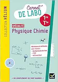 Carnet de labo spécialité Physique Chimie 1re/Tle Hélium Helium: Amazon ...