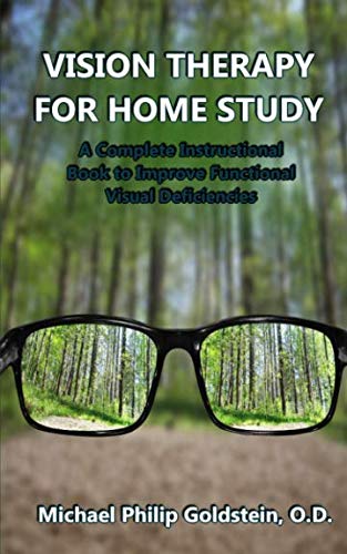 Vision Therapy for Home Study: A Complete Instructional Book to Improve ...