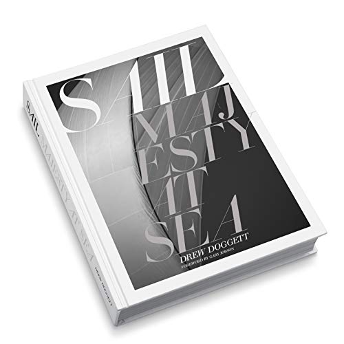 Sail: Majesty at Sea: Drew Doggett, Gary Jobson: 9780996129206: Amazon ...