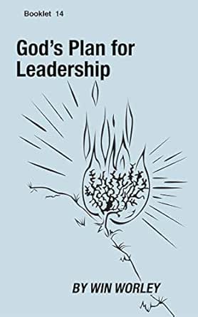God's Plan for Leadership (Booklet Book 14) - Kindle edition by Worley ...