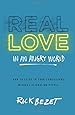 Be Real: Because Fake Is Exhausting: Rick Bezet, Craig Groeschel ...