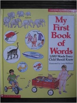 My First Book of Words: 1000 Words Every Child Should Know (Cartwheel ...