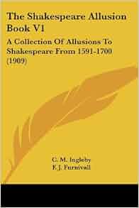 Amazon.com: The Shakespeare Allusion Book V1: A Collection Of Allusions ...