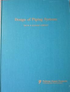 Design of Piping Systems book by Kellogg Company