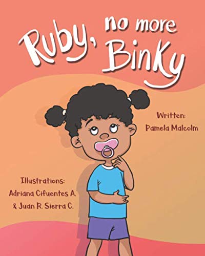 Ruby No More Binky (Ruby Series): Malcolm, Pamela: 9781912675111 ...