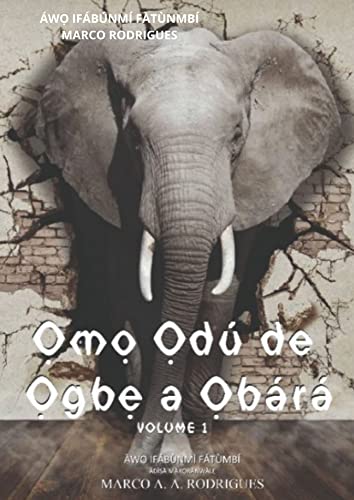 OMO ODU: EJI OGBE A OBARA - eBook, Resumo, Ler Online e PDF - por ...