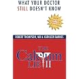 The Calcium Lie II: What Your Doctor Still Doesn't Know: How Mineral ...