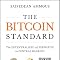 The Bitcoin Standard: The Decentralized Alternative to Central Banking ...