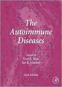 The Autoimmune Diseases: 9780128121023: Medicine & Health Science Books ...