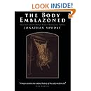The Body Emblazoned: Dissection and the Human Body in Renaissance ...