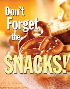 Amazon.com : Don't Forget the Snacks - Standard Poster - 22"x28 ...