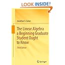 The Linear Algebra a Beginning Graduate Student Ought to Know: Jonathan ...