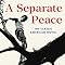 A Separate Peace: John Knowles: 9780743253970: Amazon.com: Books