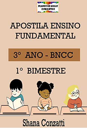 Apostilas BNCC: 3° ano do fundamental – 1° BIMESTRE (Apostilas ...