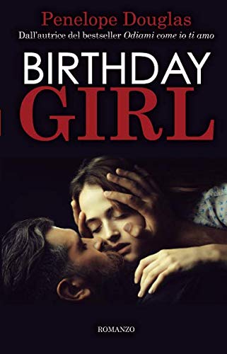 Birthday Girl: Douglas, Penelope: Books - Amazon.ca