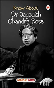 J.C. Bose (Know About Series): Amazon.co.uk: Maple Press: 9789350334249 ...