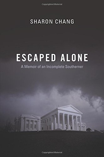 Escaped Alone: Sharon Chang: 9781625109989: Amazon.com: Books