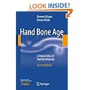 Hand Bone Age: A Digital Atlas of Skeletal Maturity: 9783642237614: Medicine & Health Science ...