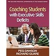 Amazon.com: Coaching Students with Executive Skills Deficits (The Guilford Practical ...