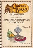 Cracker Barrel Old Country Store: Old Timey Recipes & Proverbs to Live ...